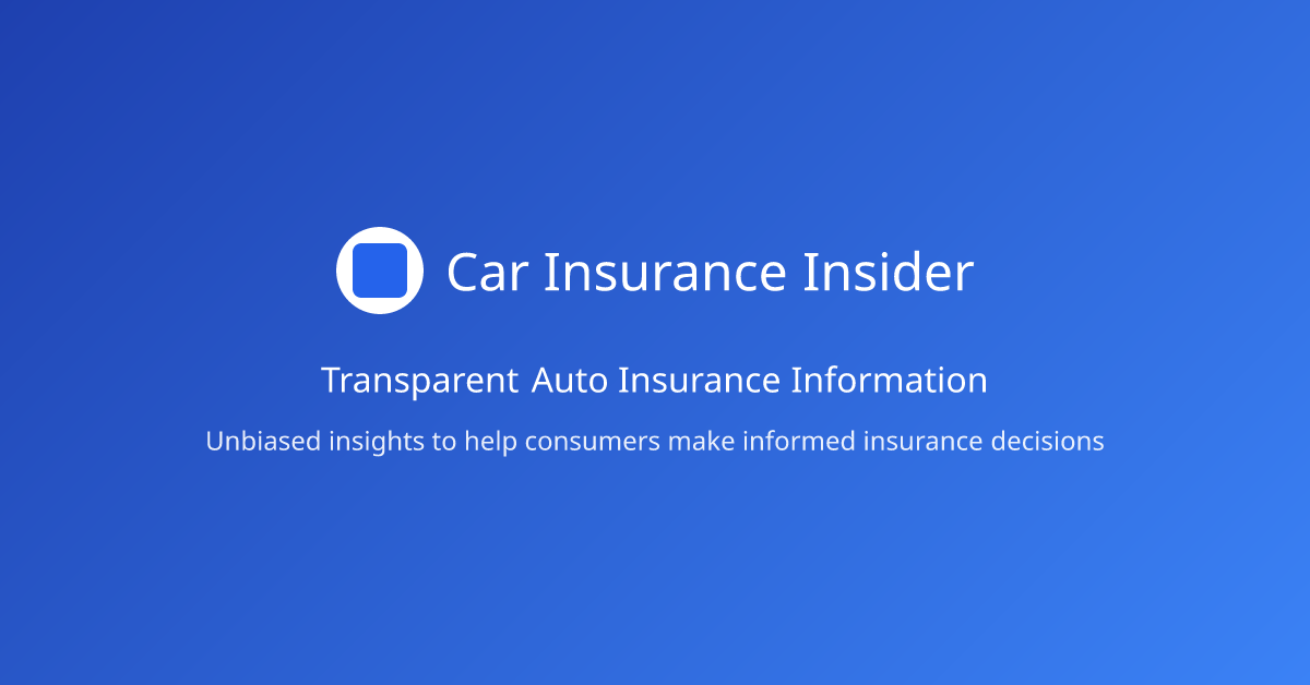Car Insurance Insider - Transparent Auto Insurance Information